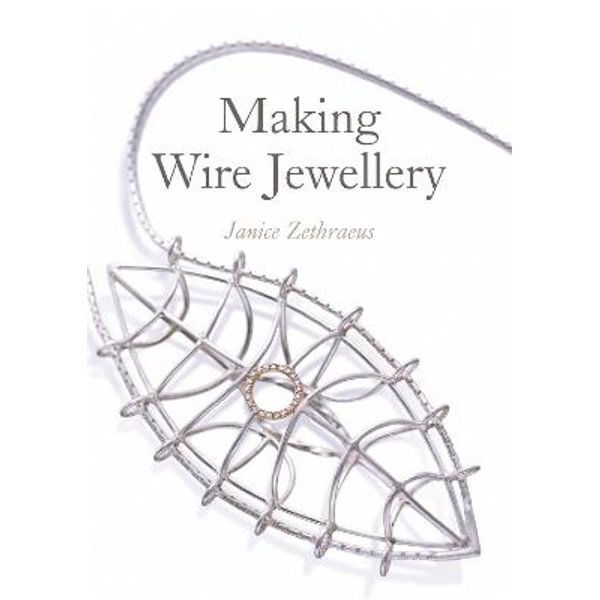 Book - Making Wire Jewellery | Australian Jewellers Supplies