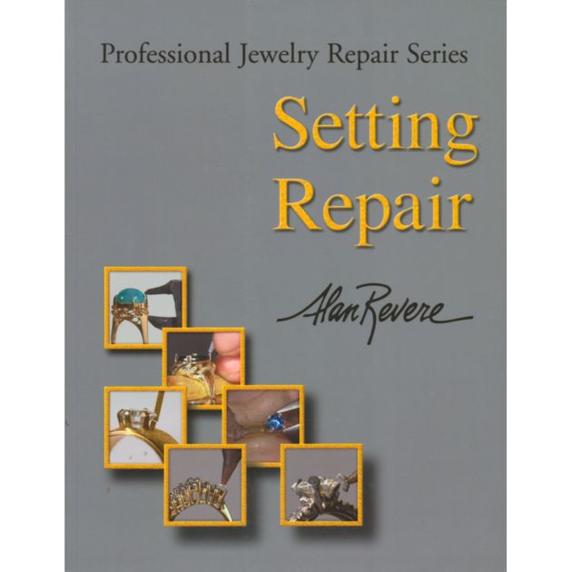 Book - Setting Repair by Alan Revere | Australian Jewellers Supplies