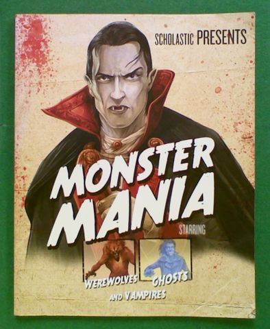 Monster Mania Starring Werewolves, Ghosts and Vampires